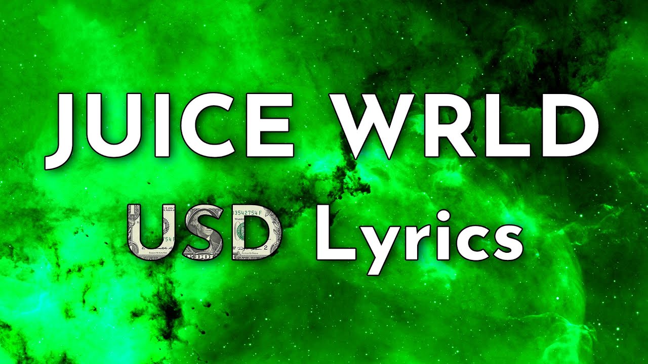 Juice WRLD - USD (Unreleased) (Lyrics) - YouTube