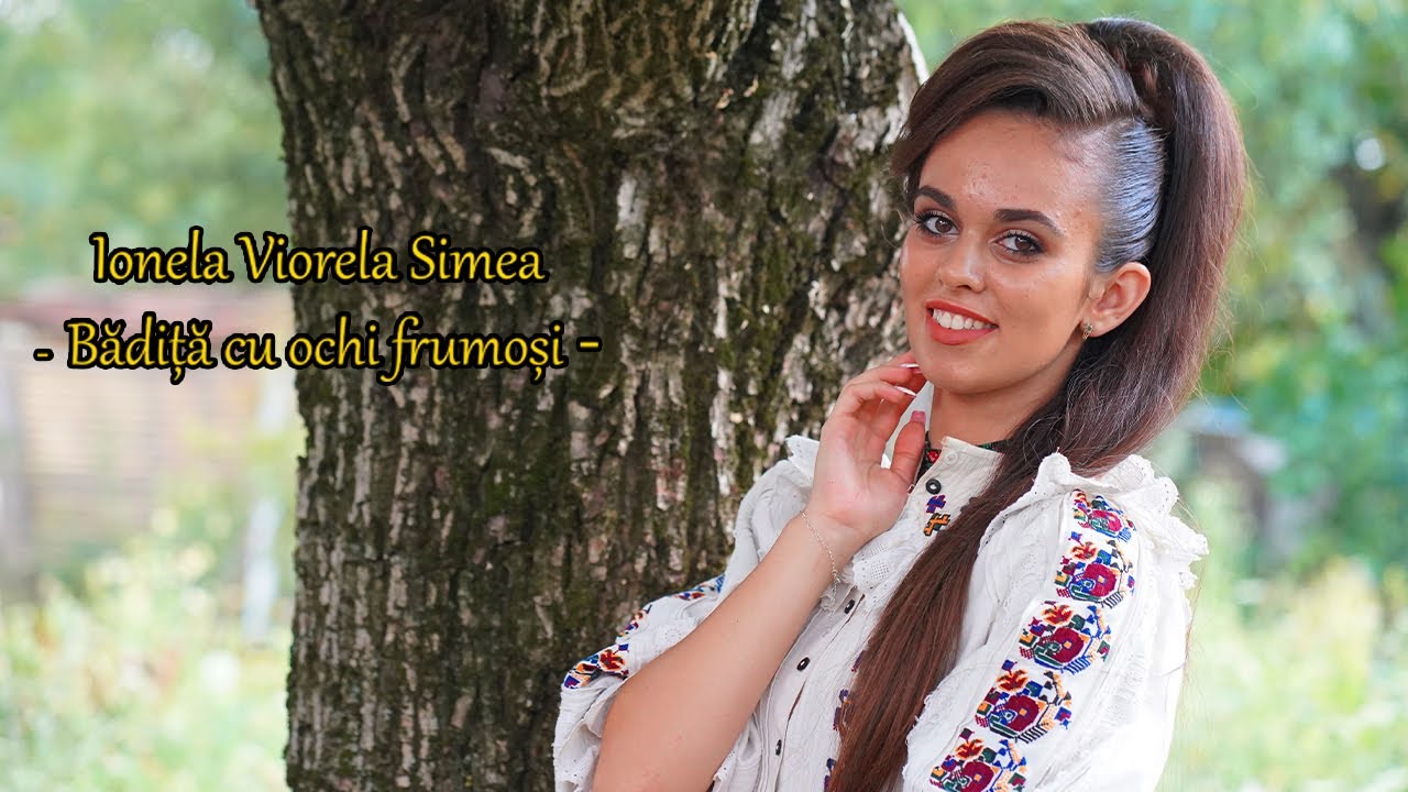 IONELA VIORELA SIMEA - Badita cu ochi frumosi (official video) 4k - YouTube