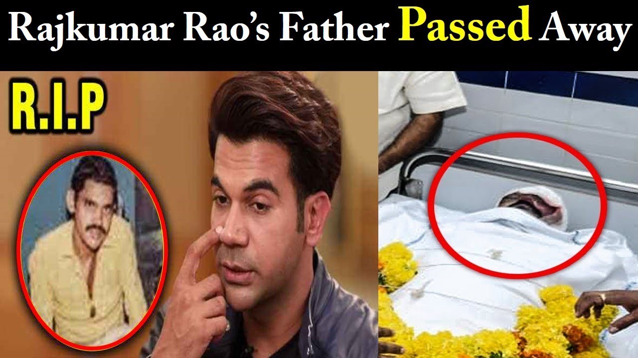 Rajkumar Rao's Father Satyapal Yadav Passed Away - YouTube