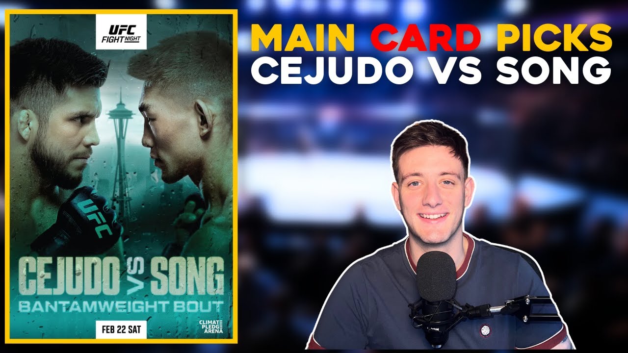 Song Will Defeat Cejudo? UFC Fight Night Main Card Picks - YouTube