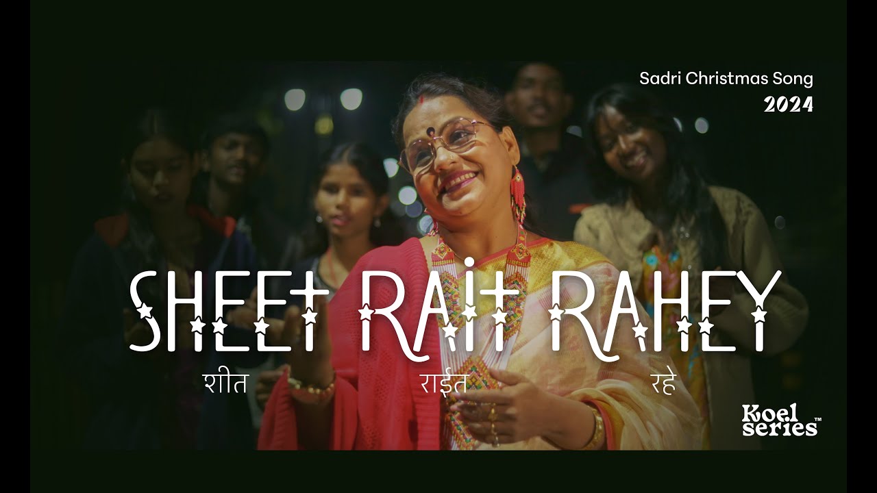 Sheet Rait Rahey | Christmas Sadri Song | Monika Mundu - YouTube