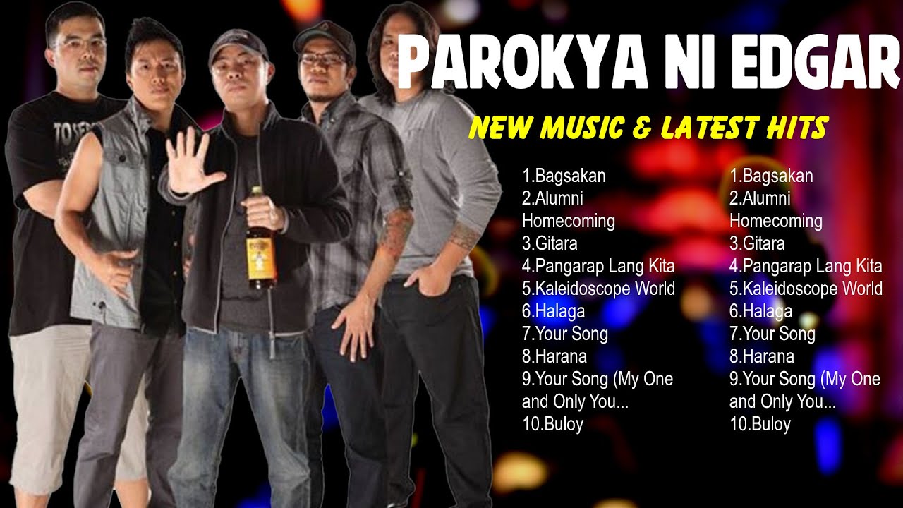 Best OPM Tagalog Love Songs - Parokya Ni Edgar - Greatest Hits Full ...