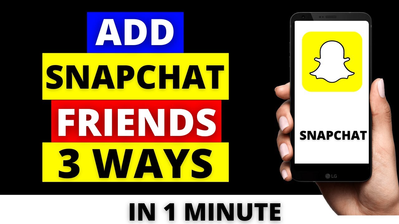 How To Add Friends on Snapchat in 2022 | 3 Simple Ways To Add Snapchat ...