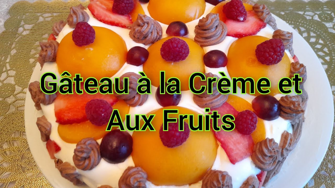 Gâteau Génoise à la Crème et aux Fruits de A à Z Facile et Rapide - YouTube