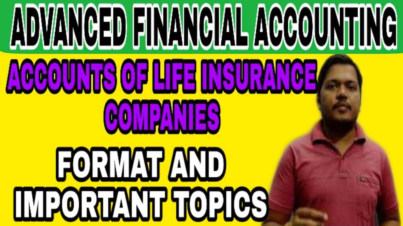 Accounts of Life Insurance Companies| Valuation Balance Sheet ...