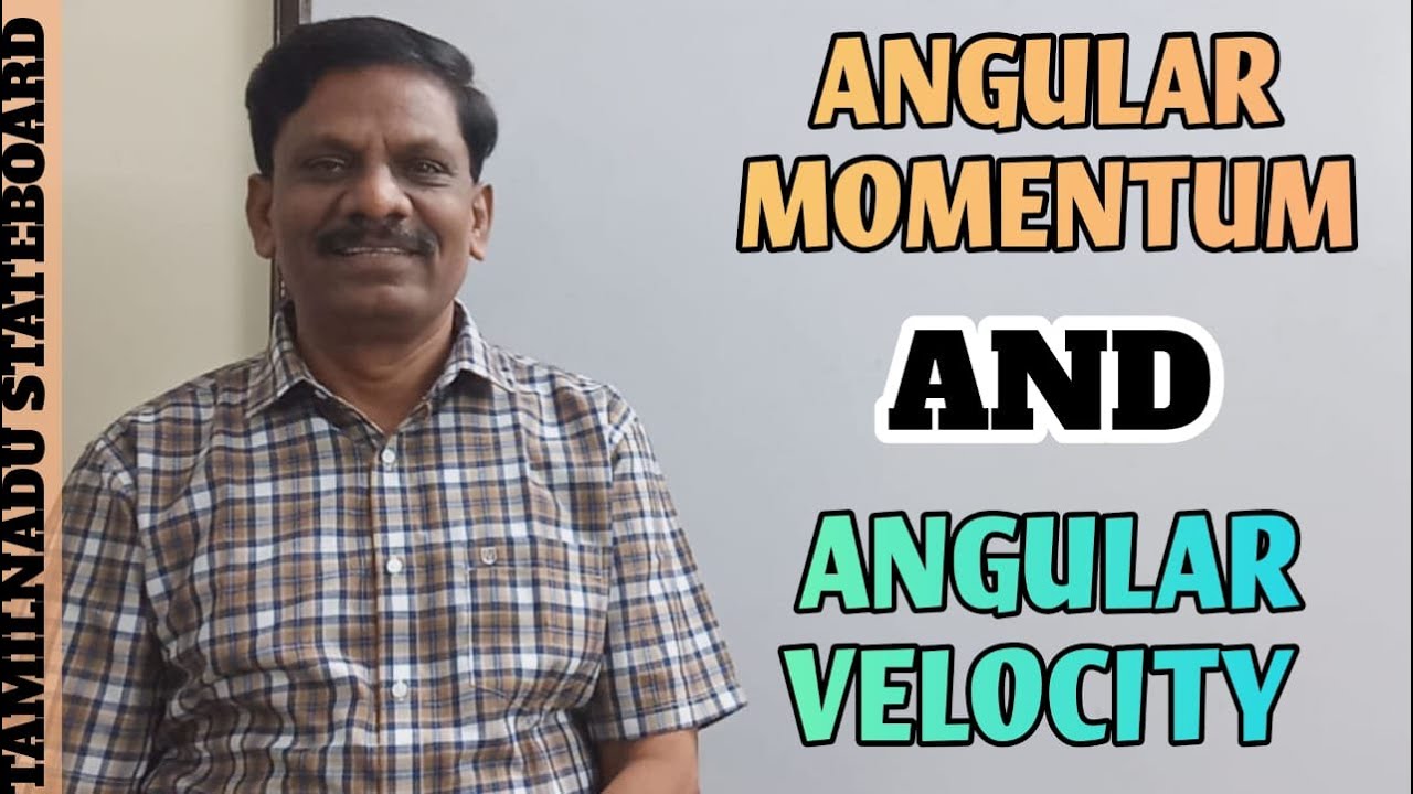 ANGULAR MOMENTUM and ANGULAR VELOCITY | rotational Motion | Class 11 ...