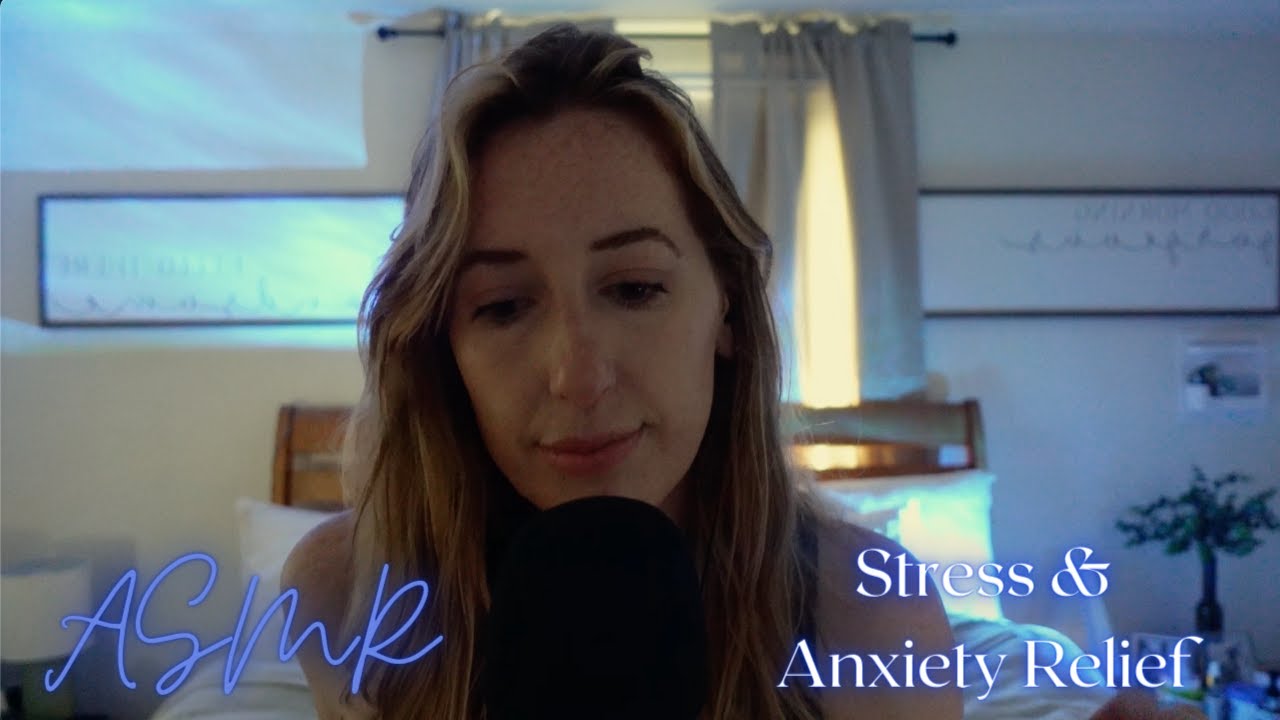 ASMR For Stress and Anxiety | Calming Your Mind | Let me help you relax ...