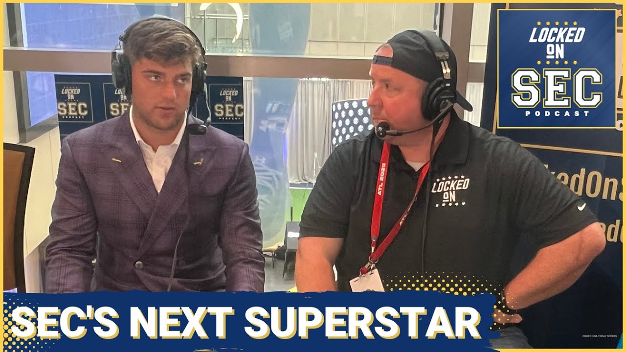 SEC Media Day 1 Headlines; Garrett Nussmeier, Whit Weeks, Cayden Lee ...