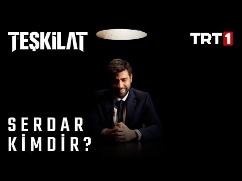 Serdar Kimdir? Teşkilat Yarın Akşam TRT 1'de! 💥
