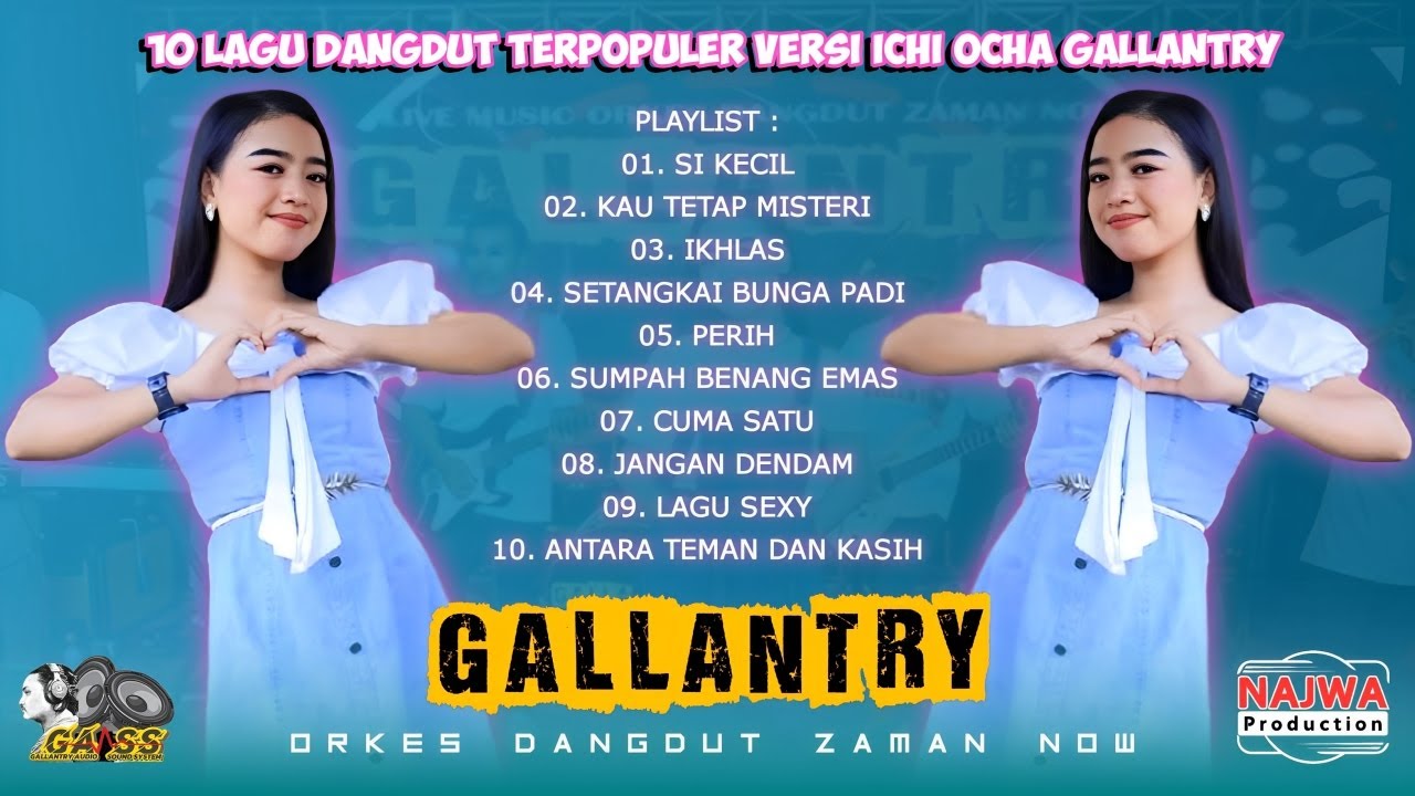 FULL ALBUM LAGU DANGDUT | ICHI OCHA GALLANTRY | ORKES DANGDUT ZAMAN NOW “GALLANTRY” - YouTube