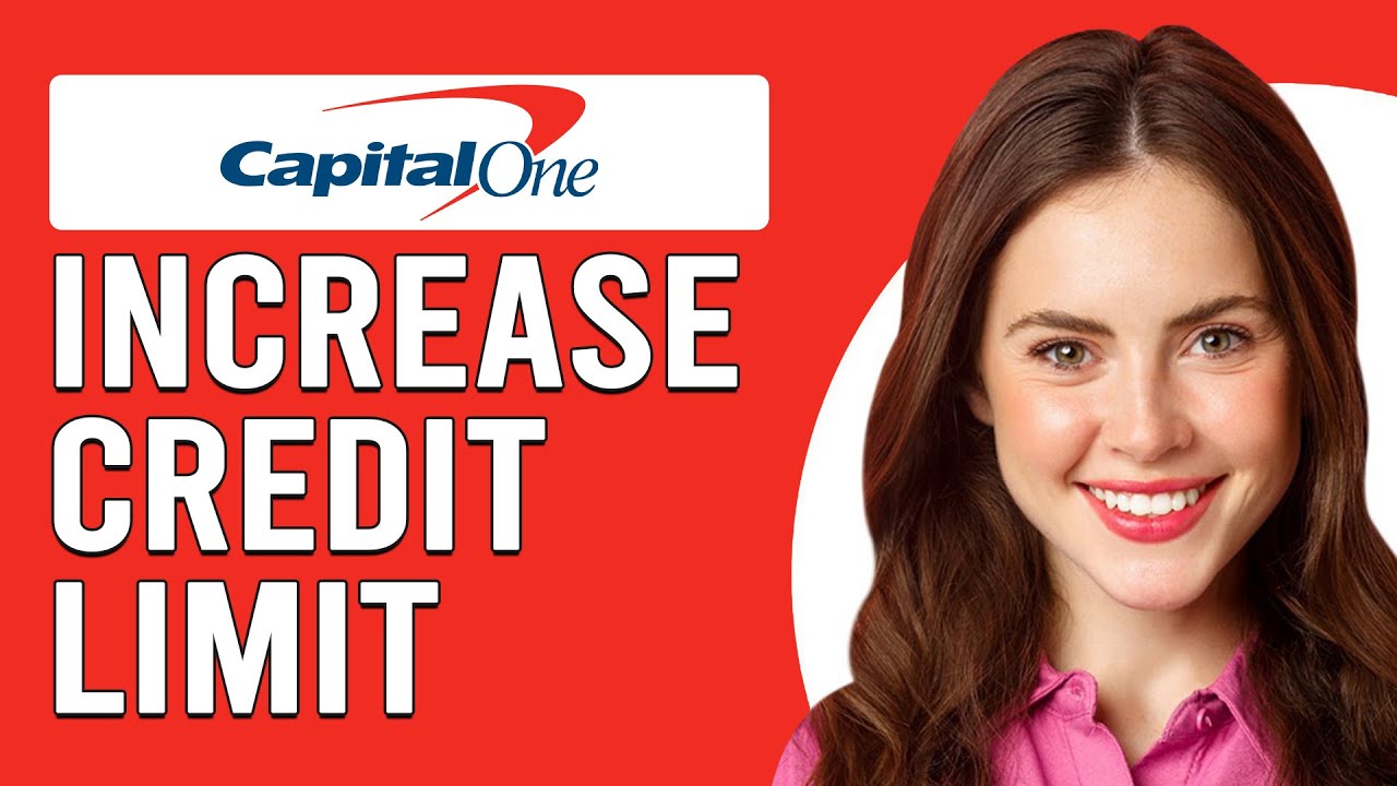 How To Increase Your Credit Limit On Capital One (How To Request ...