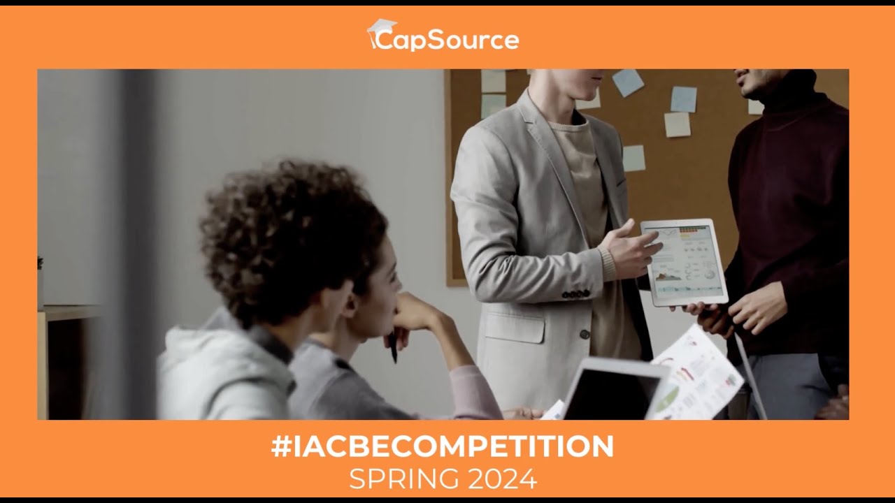 IACBE x CapSource 2023 Spring Live Case Competition - YouTube