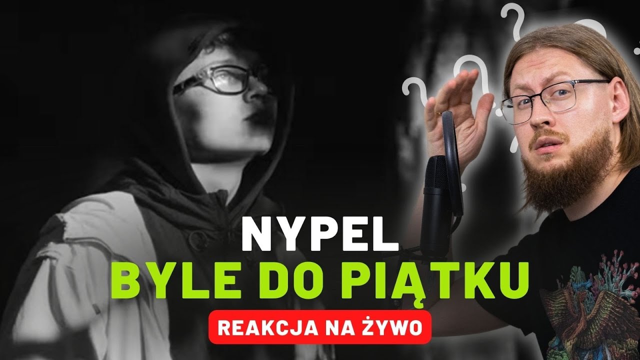Nypel "Byle do piątku" | REAKCJA NA ŻYWO 🔴 - YouTube