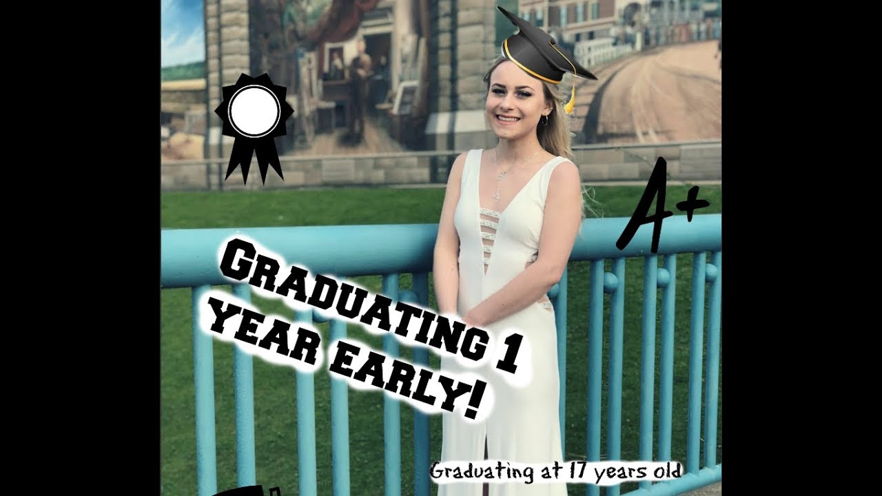 Why and How I Am Graduating High School 1 Year Early! - YouTube