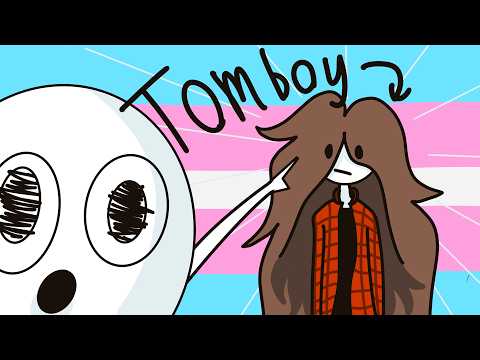I Like Being A Trans Tomboy