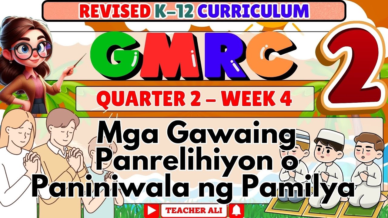 GMRC 2 QUARTER 2 WEEK 4 REVISED K-12 - MGA GAWAING PANRELIHIYON O ...