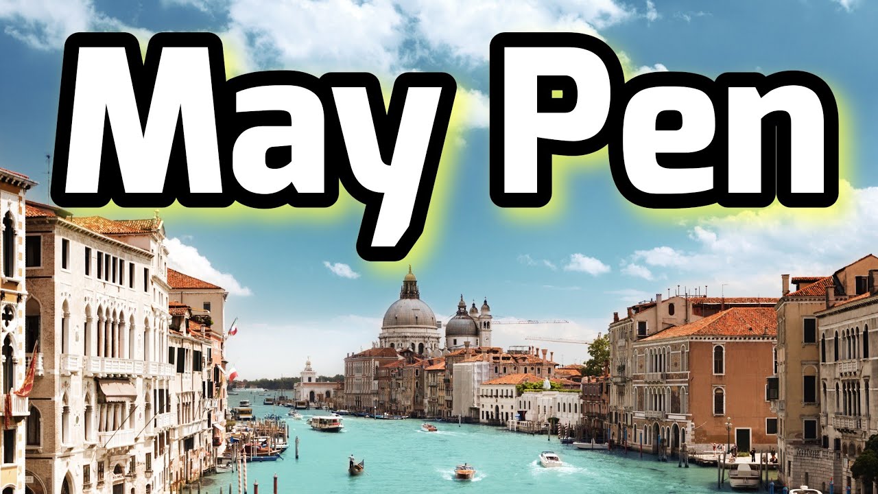 May Pen | Jamaica - YouTube
