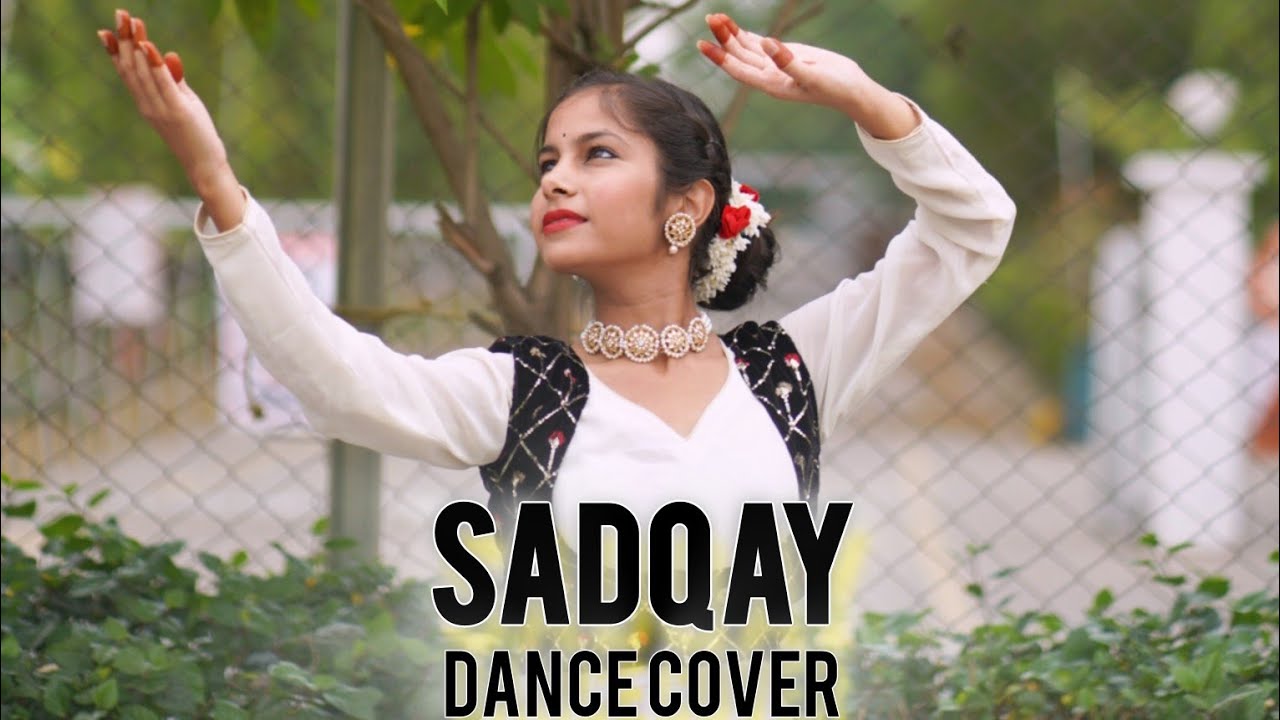 Emotional Elegance: 'Sadqay' Dance Cover that Will Move You - YouTube