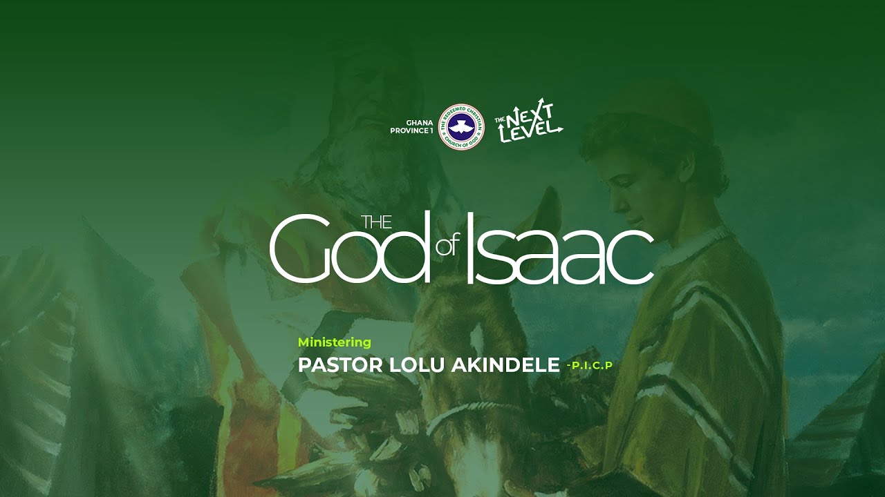 NEXT LEVEL SERIES || GOD OF ISAAC || 10TH FEBRUARY 2023 - YouTube