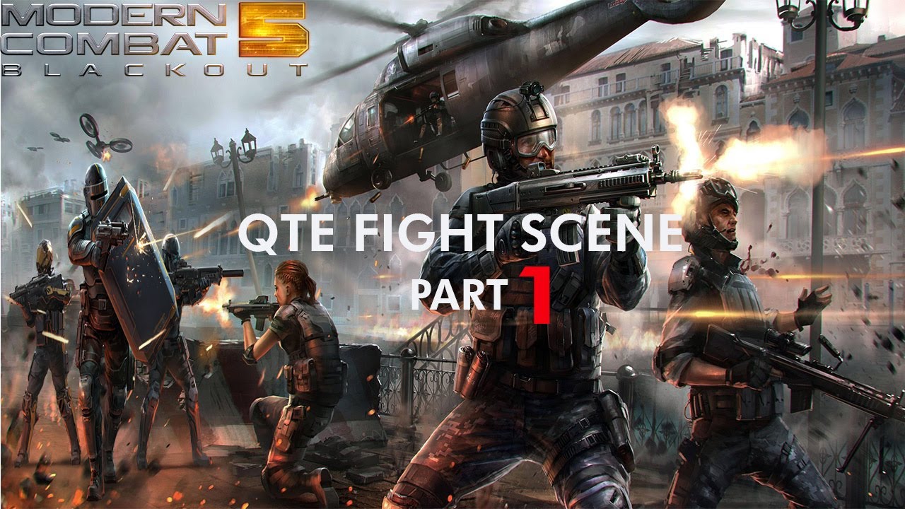 Modern Combat 5 Blackout Epic QTE Fight part 1 - YouTube