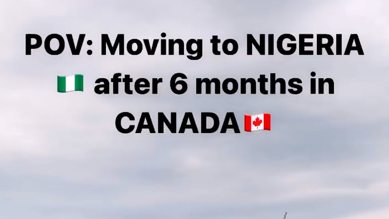 I left CANADA!!🇨🇦 Surprising MY FAMILY & FRIENDS!!🇳🇬 - YouTube