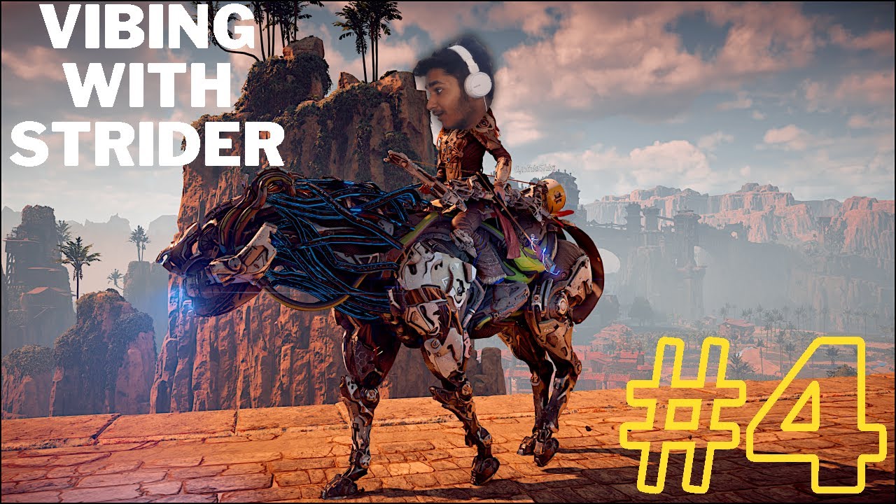 VIBING WITH STRIDER | HORIZON Zero Dawn | EP-04 - YouTube