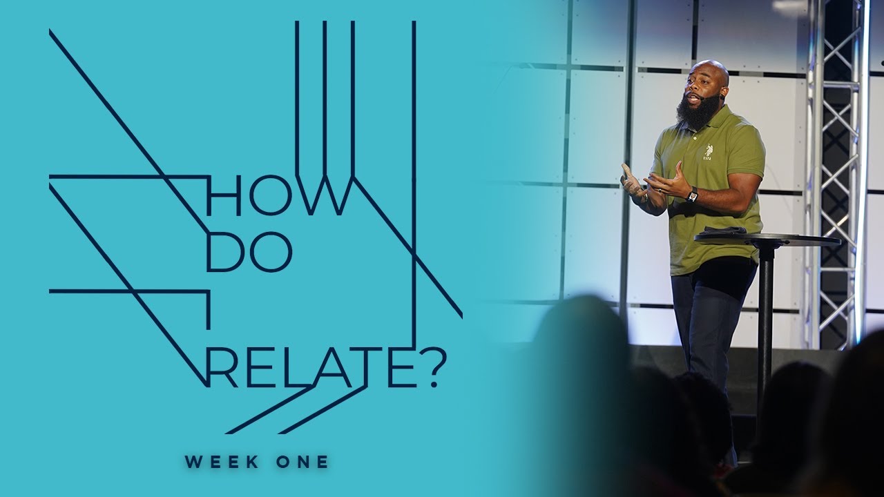 Community :: How Do I Relate? (Week 1) - YouTube