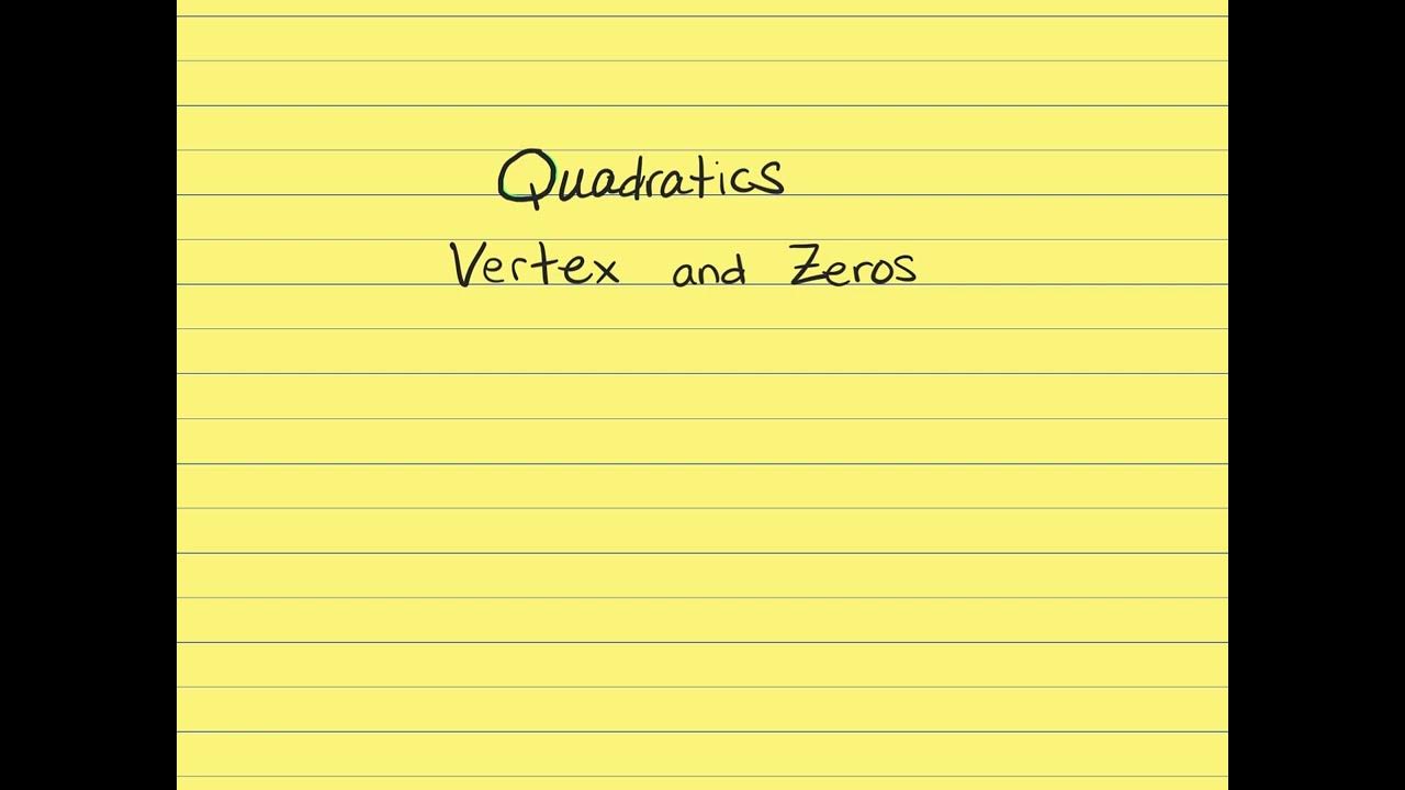 Quadratics Finding the Vertex and Zeros - YouTube