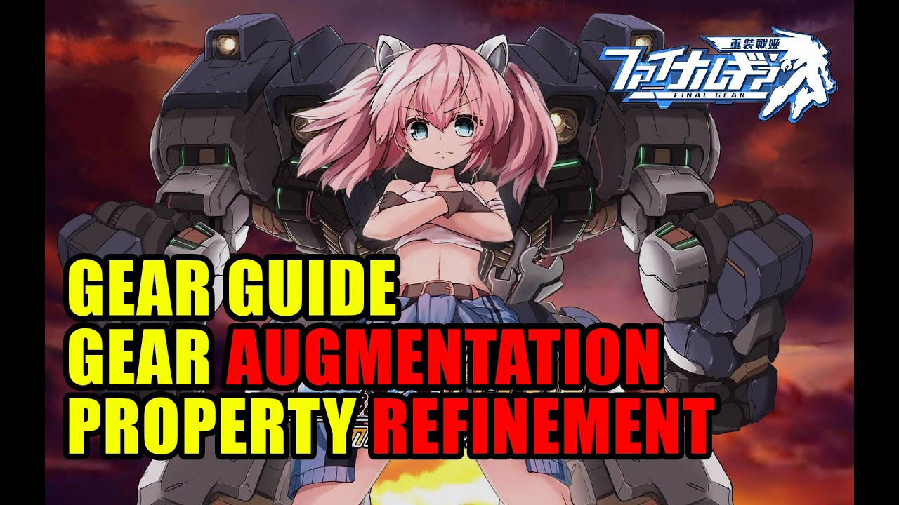 Final Gear - Gear Modification - Augmentation and Property Refinement ...