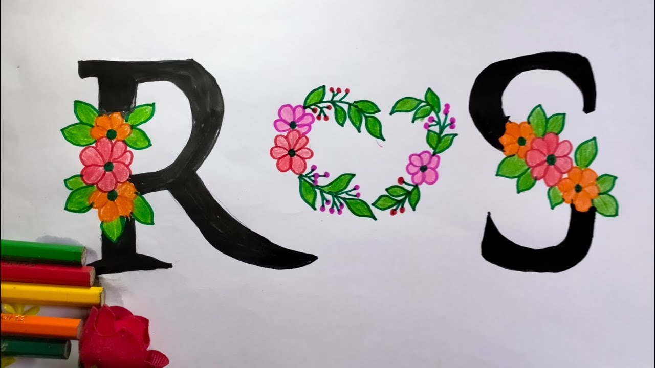 How To Draw R+S Letter🥰 Drawing || How to Draw Letter R🫶🏻S With Flowers ...