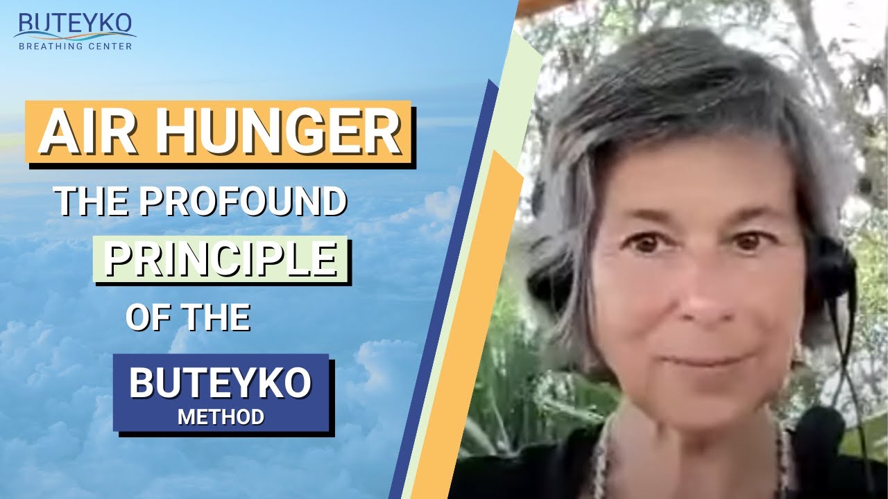 Air Hunger: The Profound Principle of the Buteyko Method - YouTube