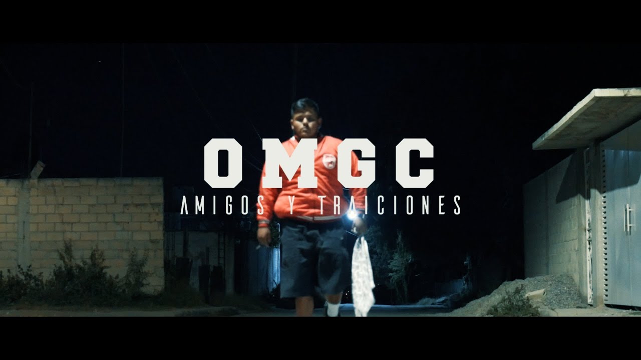 OMGC - Amigos y Traiciones (Video Oficial) - YouTube