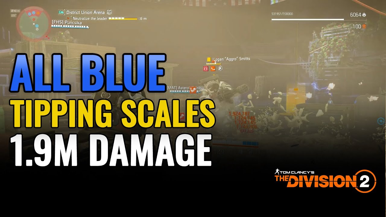 The Division 2 - Tipping Scales Gearset | All Blue Build with 1.9M ...