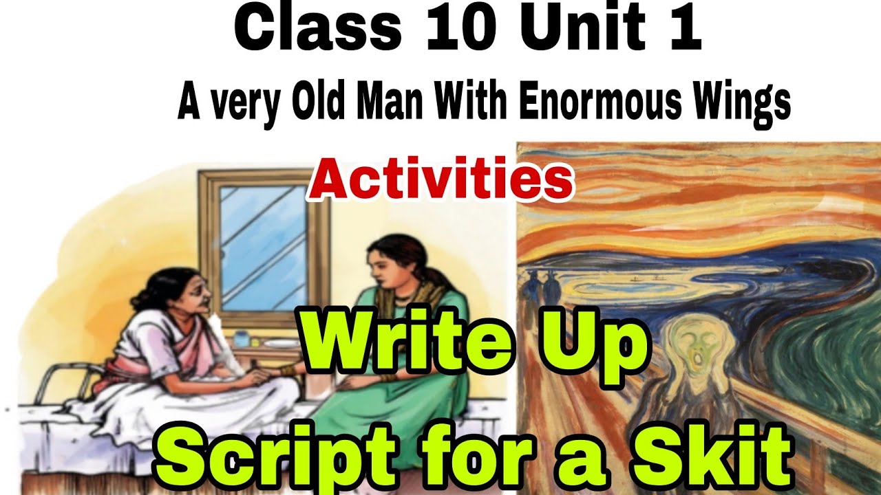 Class 10/A very old man with Enormous wings Activities /Write up ...