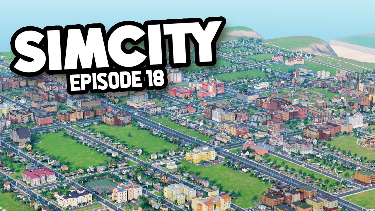 DID I JUST BUILD THE PERFECT CITY - SimCity #18 - YouTube
