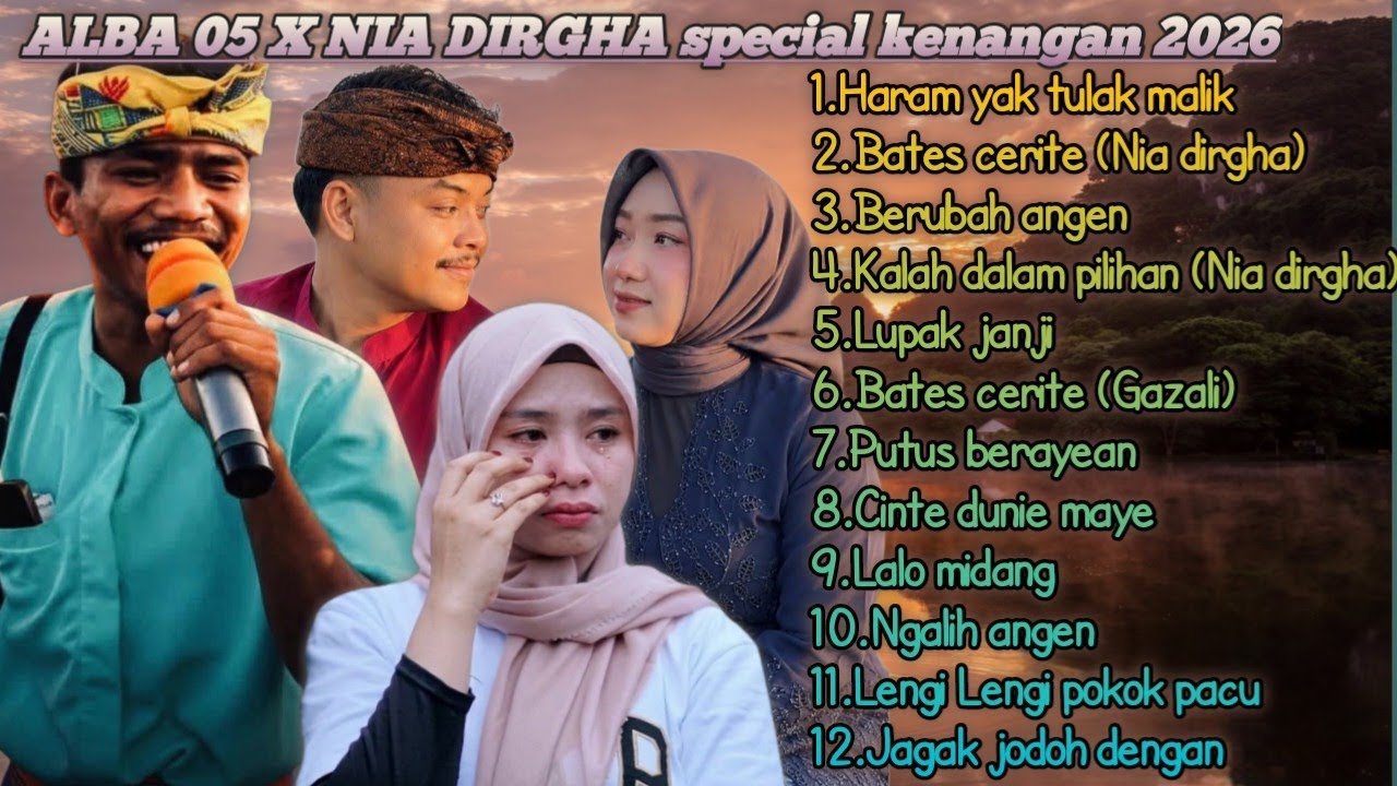 KUMPULAN LAGU SASAK ALBA 05 X NIA DIRGHA TERBARUUU 2026 VIRAL - YouTube
