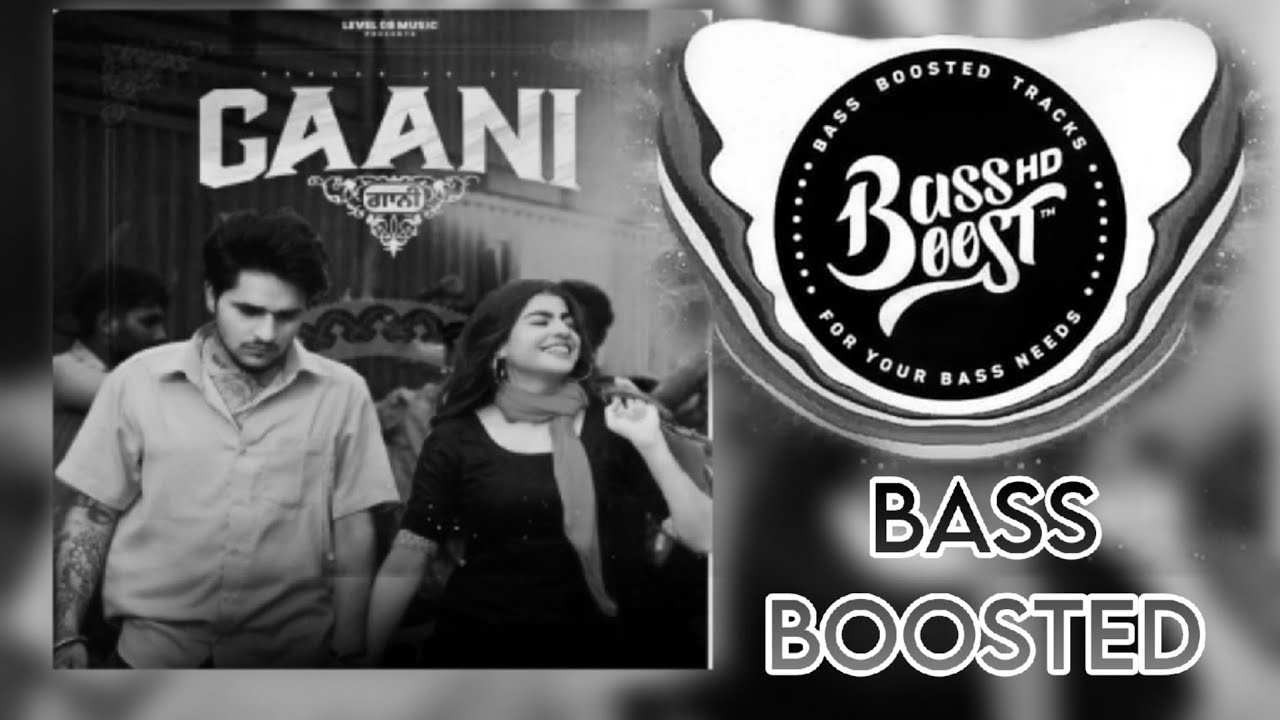 GAANI (BASS BOOSTED) RABAAB PB31,DEEPAK DHILLON PUNJABI SONG 🎧 - YouTube