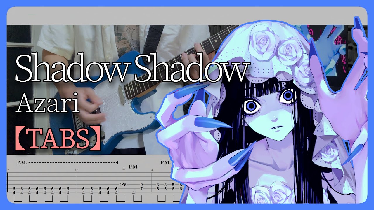 【TABS】Shadow Shadow / Azari Guitar Cover - YouTube