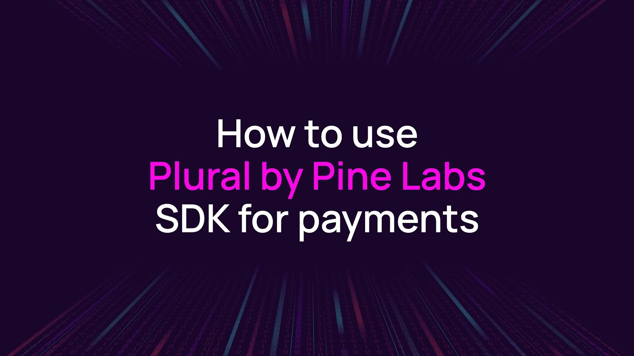 Dot Net Integration: A step-by-step tutorial of Plural by Pine Labs SDK integration - YouTube