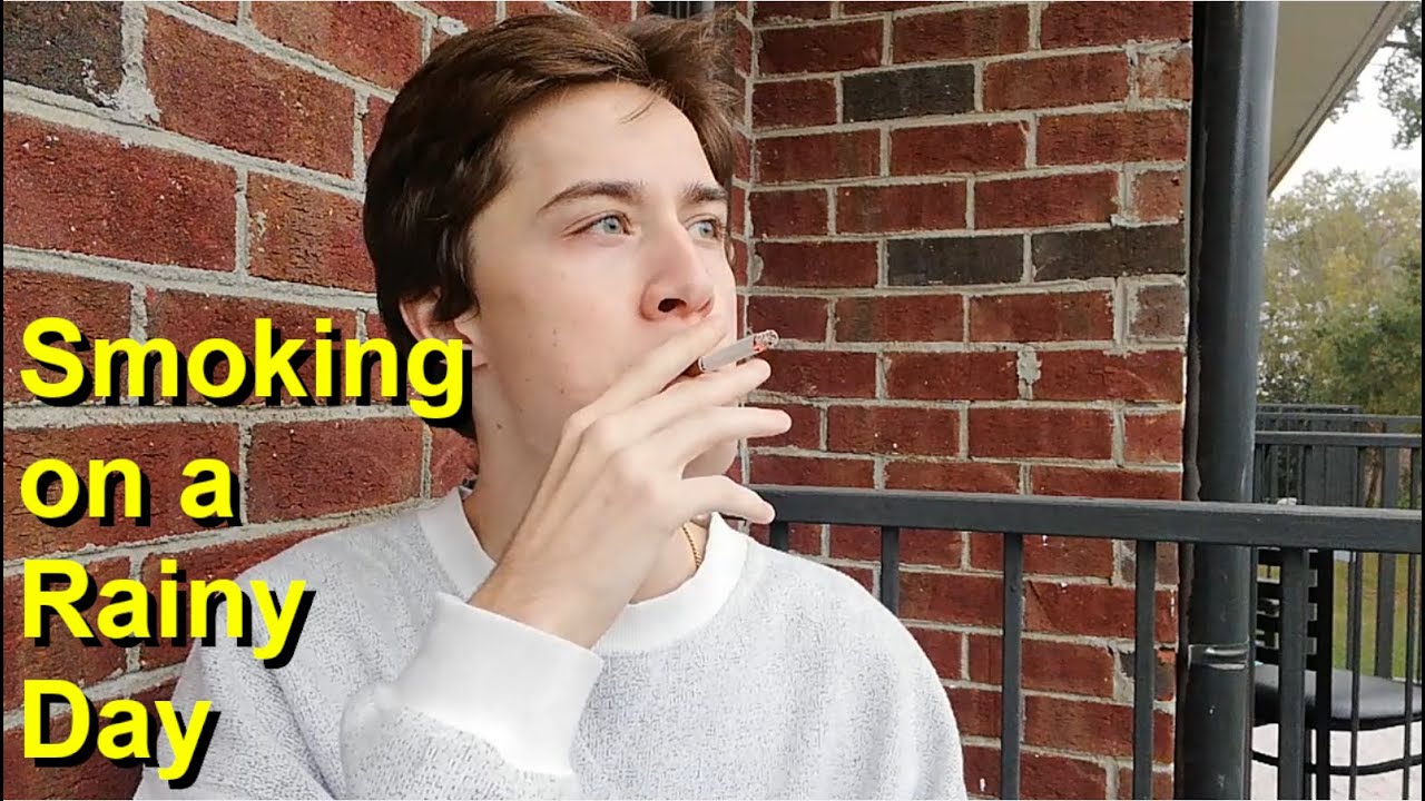 Smoking a Cigarette on a Rainy Day - YouTube