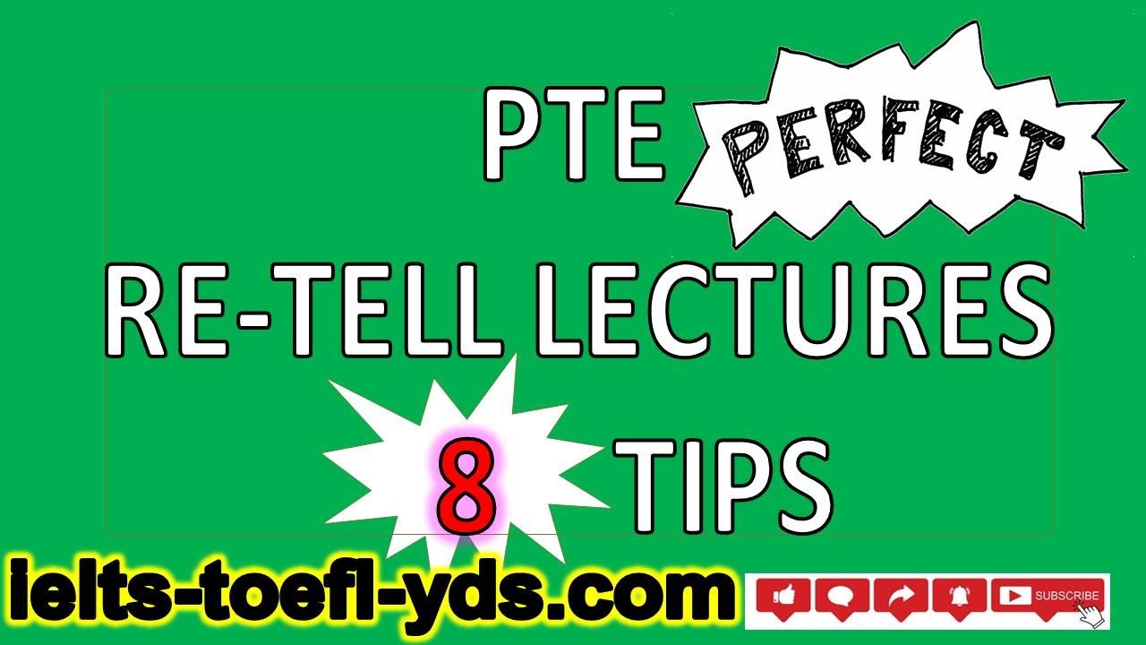 PTE RETELL LECTURE 8 LIFE CHANGING TIPS - YouTube