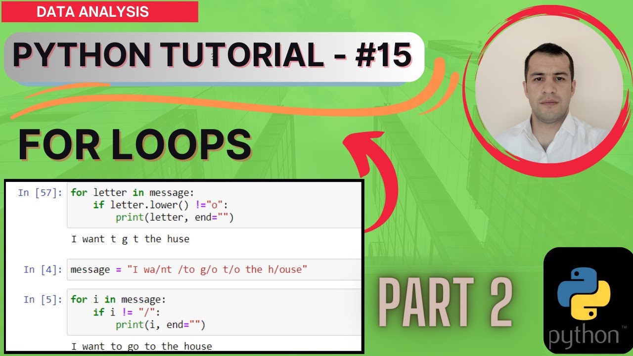 PYTHON LESSON #15 - FOR LOOPS IN PYTHON (Part 2) - YouTube