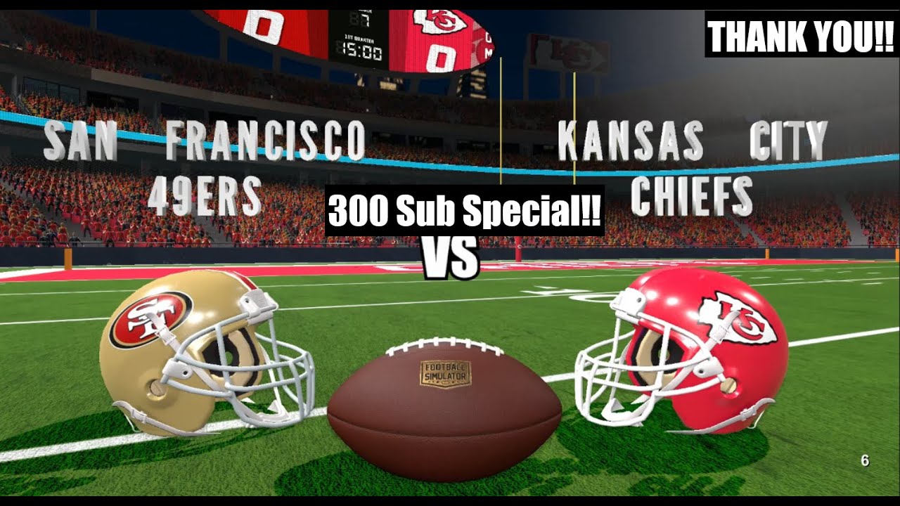 300 sub special | 15 MINUTE QUARTERS!! | Football Sim NFL MOD - YouTube