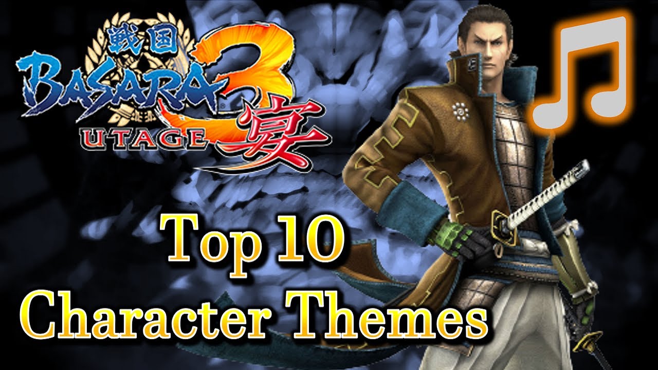 Top 10 Sengoku Basara 3 Utage Character Themes - YouTube
