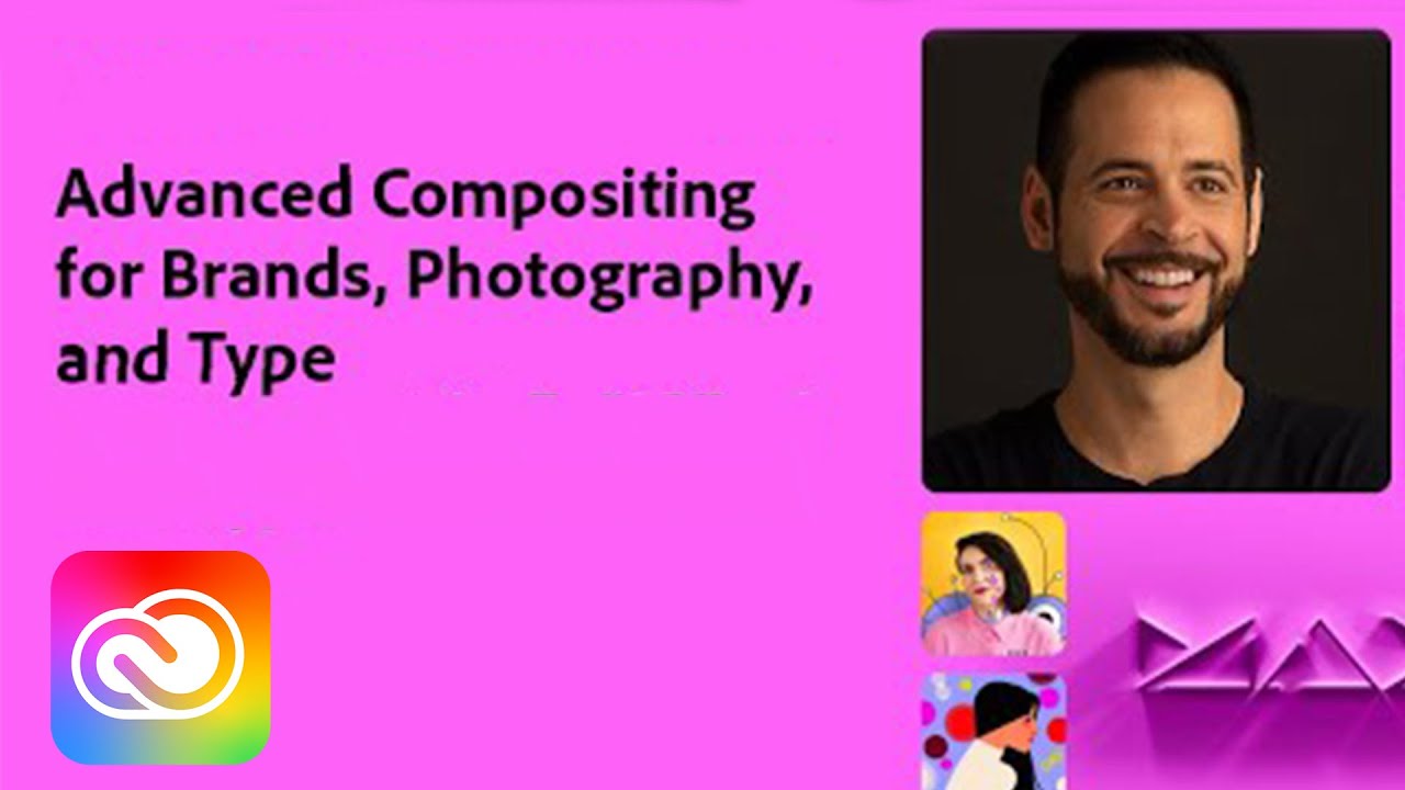 Advanced Compositing for Brands, Photography, and Type | Adobe Creative ...