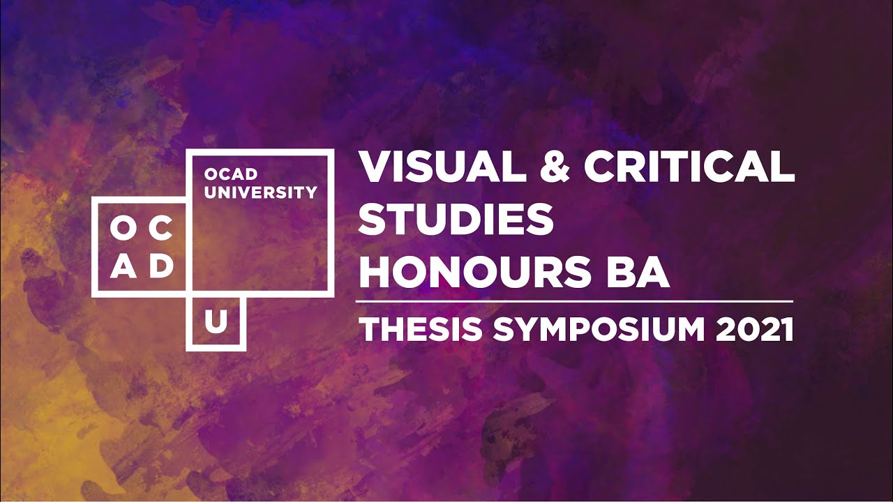 Visual and Critical Studies Thesis Symposium 2021 - YouTube