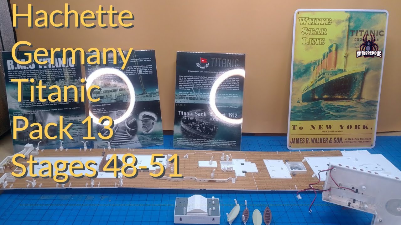 HACHETTE Germany build the TITANIC Pack 13 Stages 48-51 - YouTube