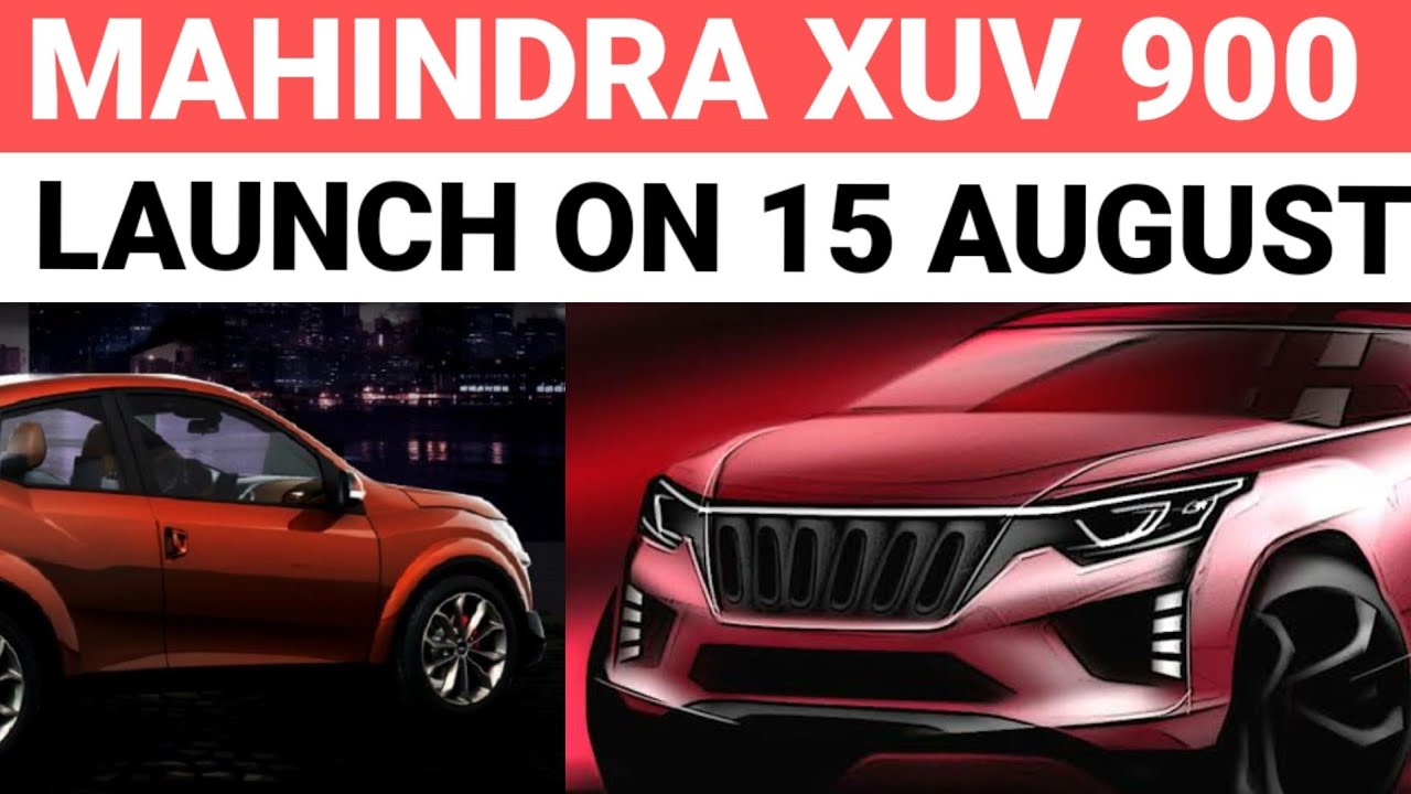 Mahindra XUV 900 Launch on 15th August 2022 - YouTube