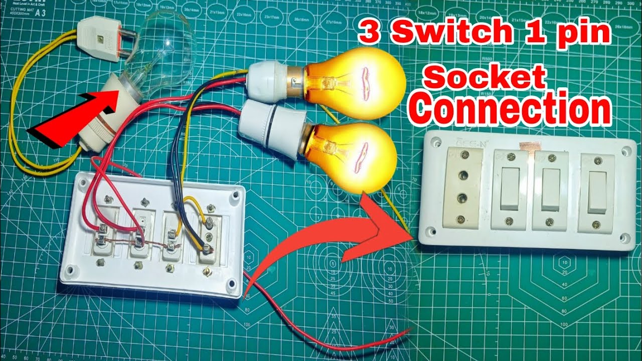 3 switch 1 socket connection | How to 3 switch 1 socket wiring - YouTube