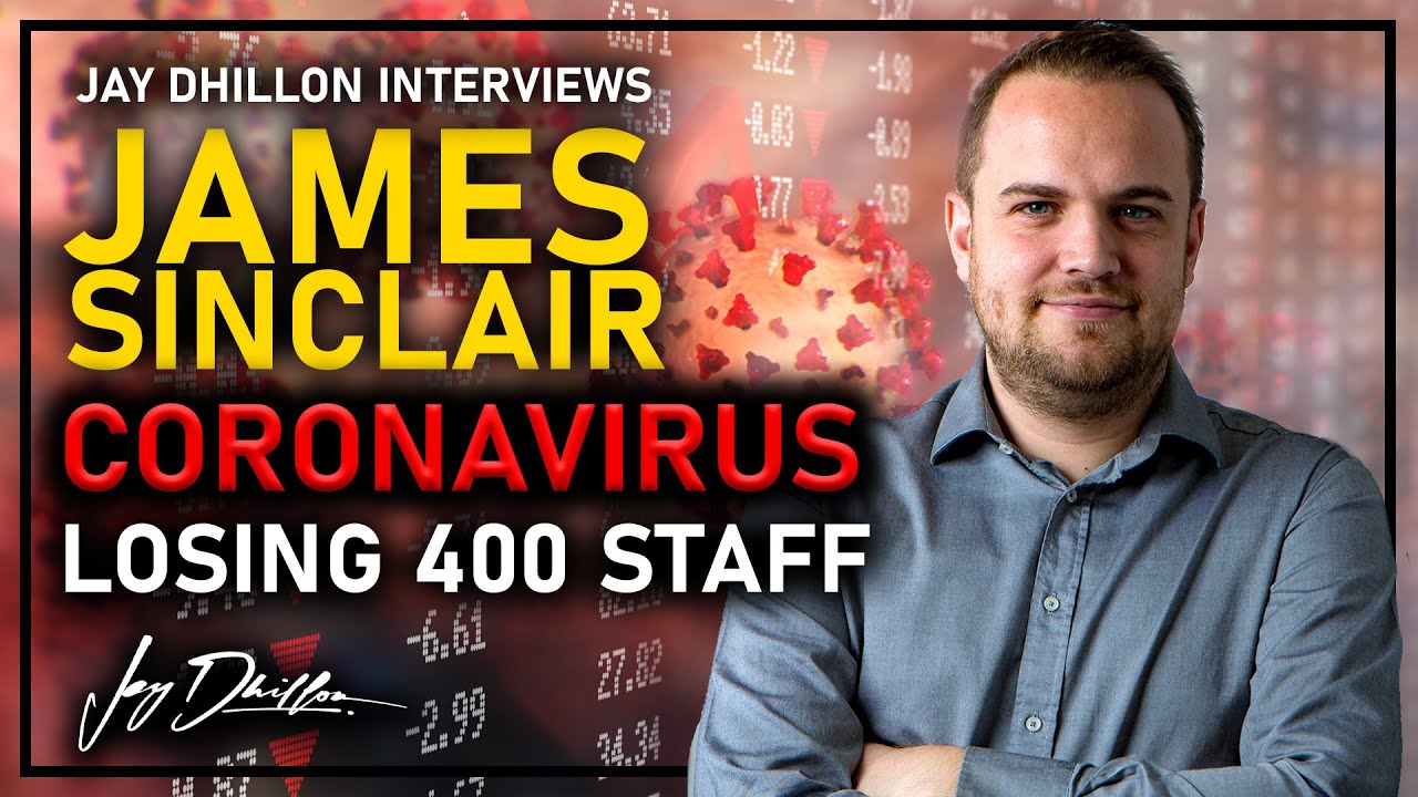 James Sinclair talks Coronavirus and Losing 400 Staff - The Business ...
